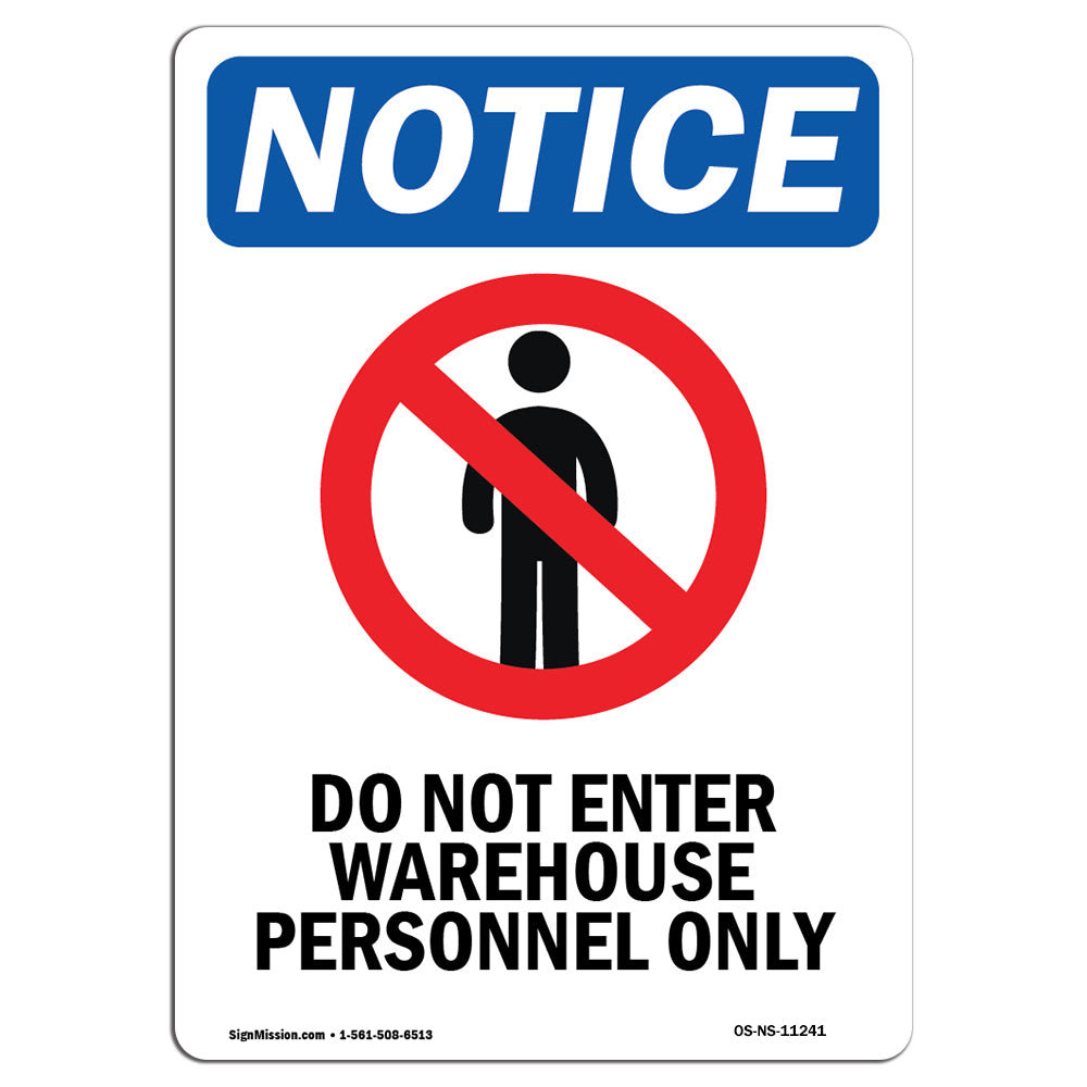 SignMission Osha Notice - Do Not Enter Warehouse Sign with Symbol ...