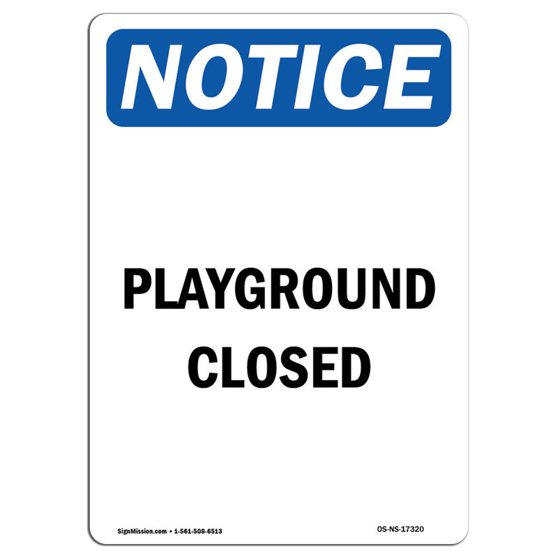 SignMission Playground Closed Sign | Wayfair