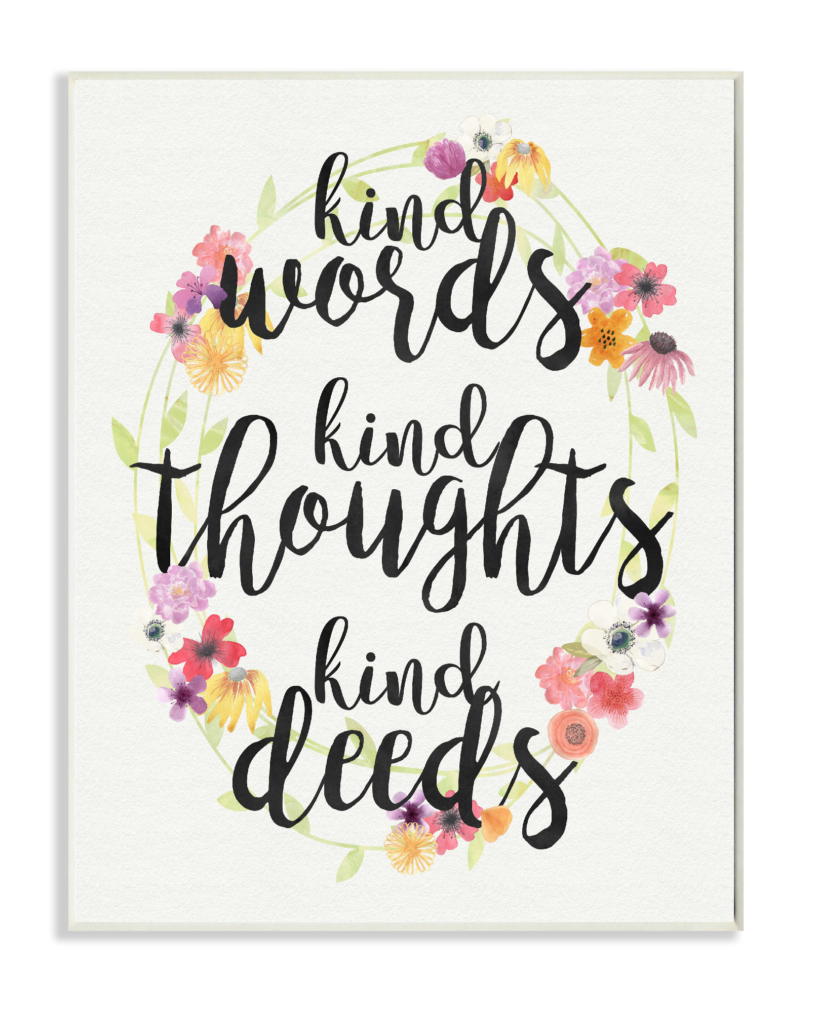 Stupell Industries Kind Words Kind Thoughts Kind Deeds Floral by Erica ...