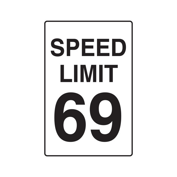 SignMission SPEED LIMIT 69 Aluminum Sign Driving Car Racing Fast Driver ...