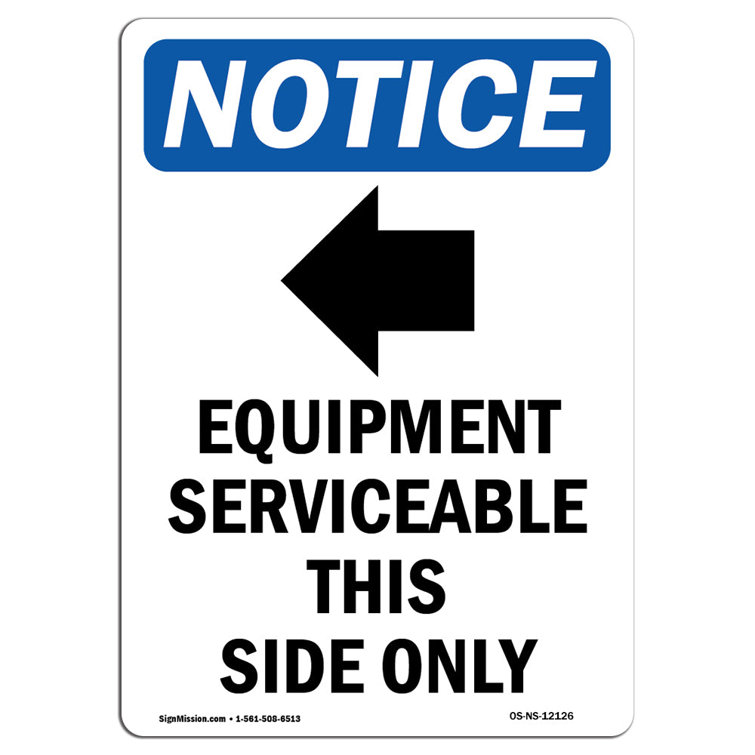 SignMission OSHA Notice - Equipment Serviceable Sign With Symbol ...