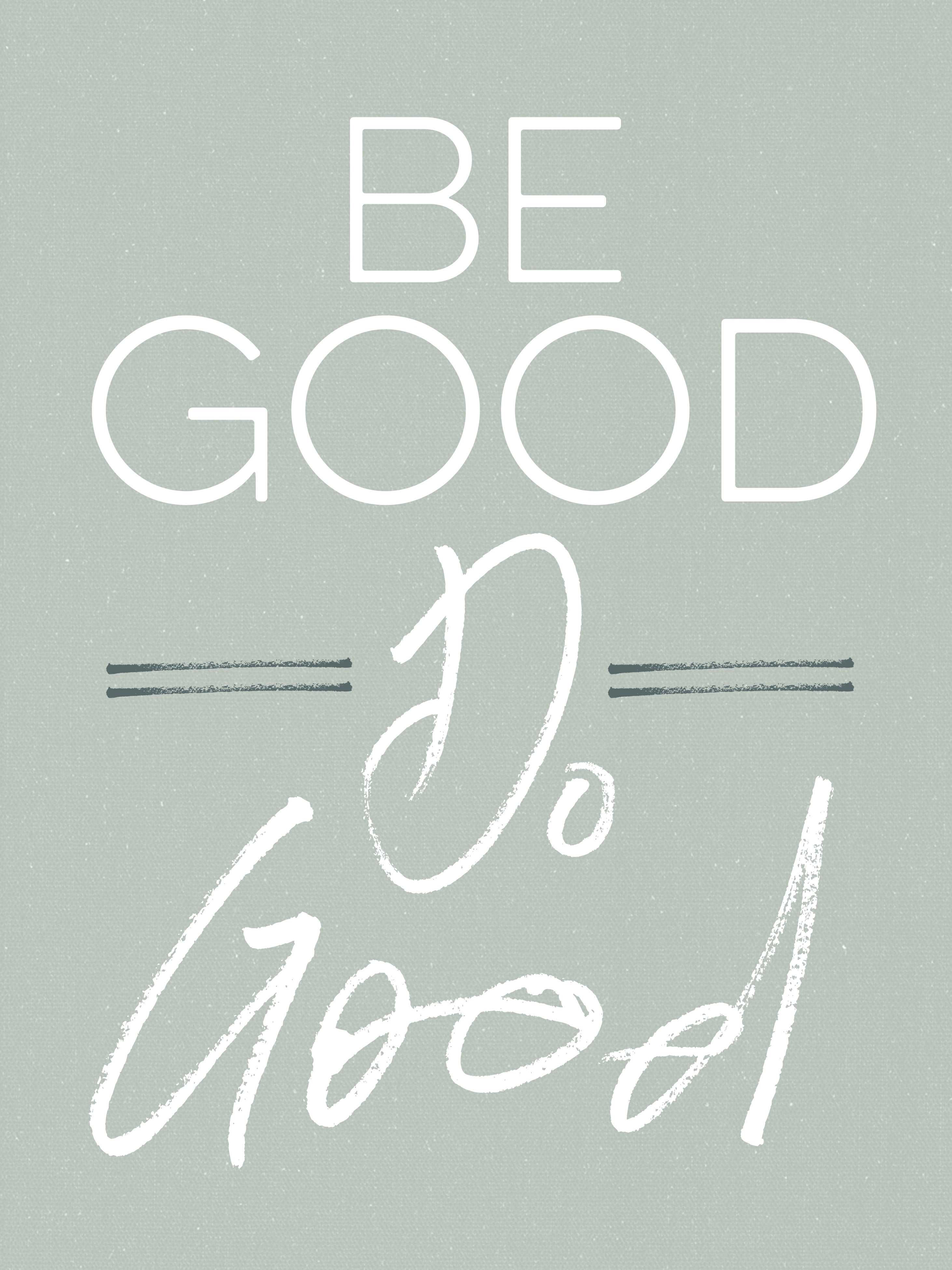 Trinx Be Good Do Good Neutral - Wrapped Canvas Print | Wayfair