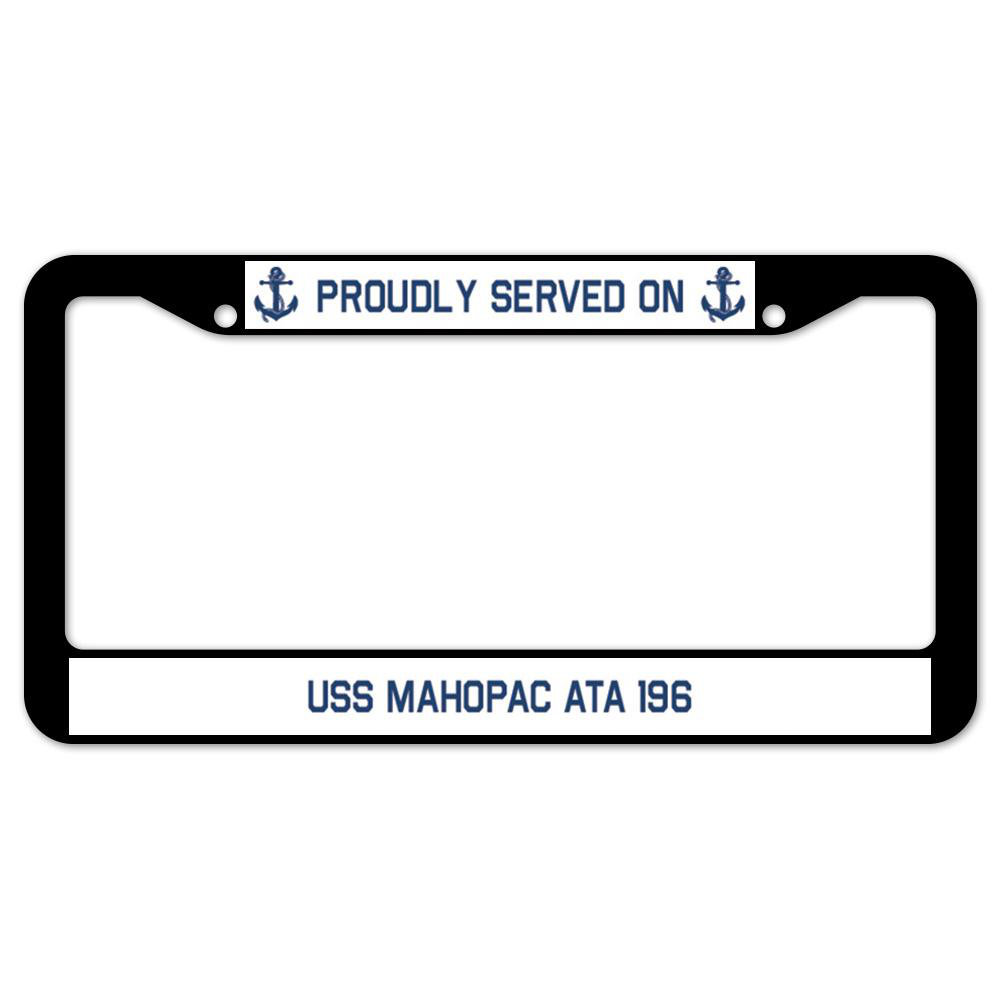 SignMission Proudly Served on USS MAHOPAC ATA 196 Plate Frame | Wayfair