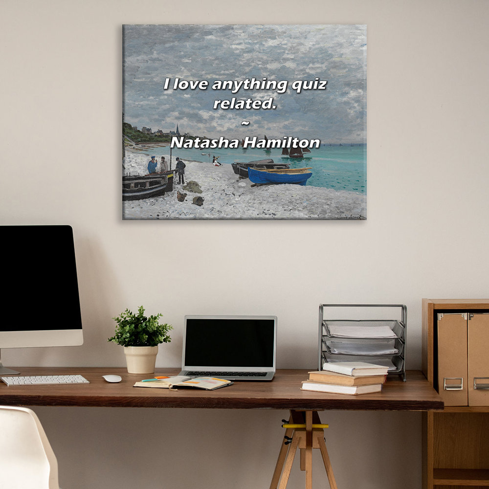 Astoria Grand Artsy Quote "I love anything quiz related." By Natasha ...