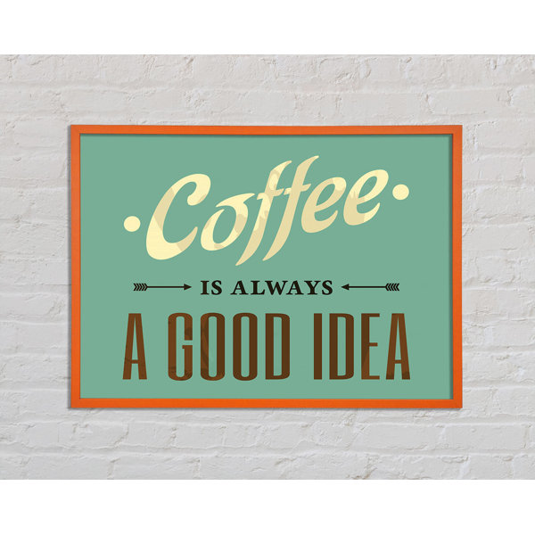 Happy Larry Hackman Coffee Always a Good Idea - Single Picture Frame ...