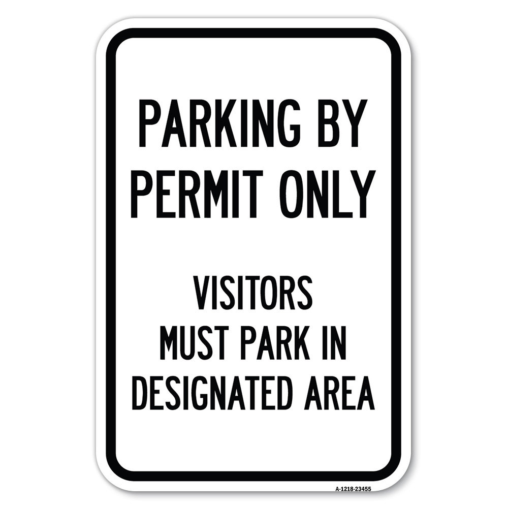 SignMission Parking By Permit Only Visitors Must Park In Designated ...