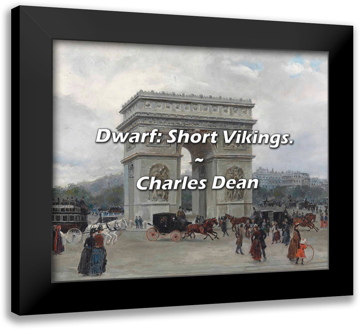 ATX Art Group LLC Charles Dean Quote: Dwarf: Short Vikings. | Wayfair