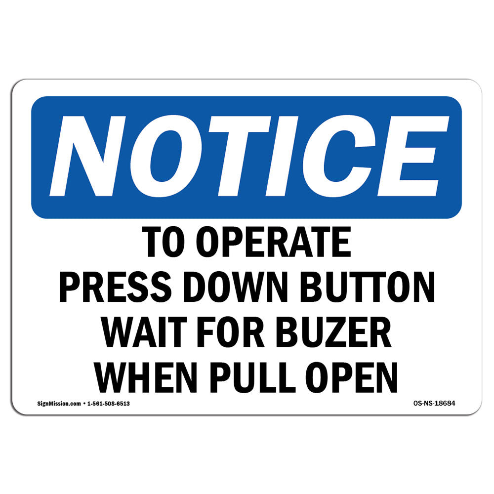 SignMission To Operate Press Down Button Wait For Buzzer Aluminum Sign ...
