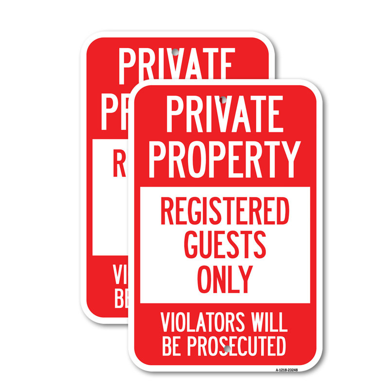 SignMission Private Property Registered Guests Only Aluminum Sign | Wayfair