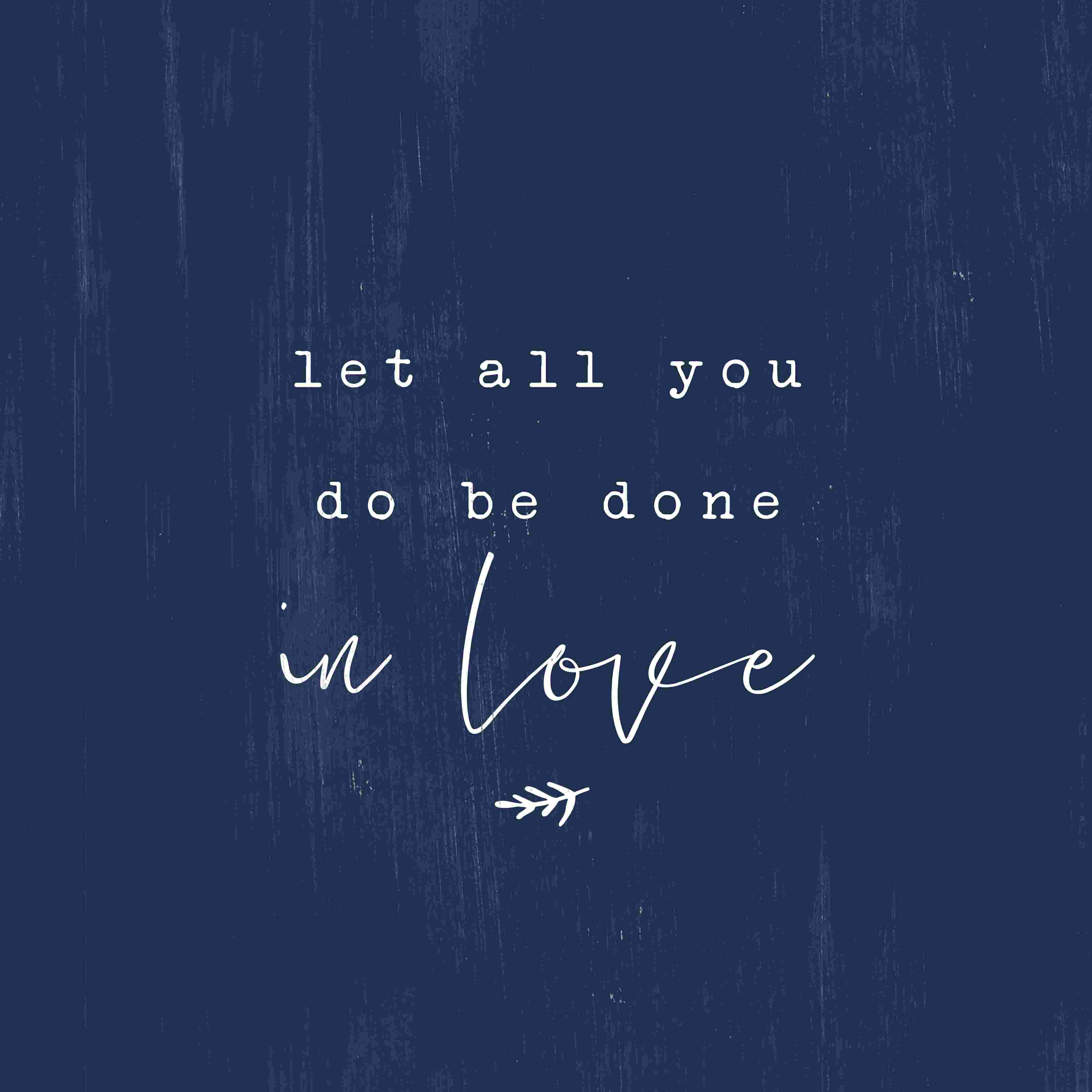 Trinx Let All You Do Be Done in Love - Wrapped Canvas Textual Art | Wayfair
