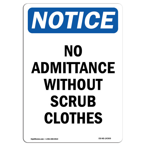 SignMission No Admittance Without Scrub Clothes Sign | Wayfair