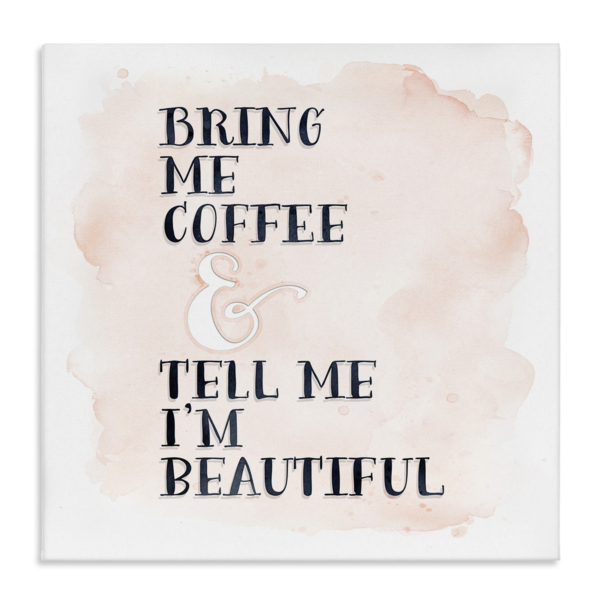 Trinx Bring Me Coffee Romantic Phrase Canvas Wall Art by Tara Moss ...