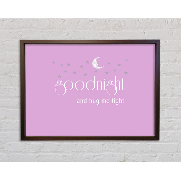 Bright Star Good Night And Hug Me Tight Pink - Single Picture Frame ...