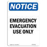 SignMission OSHA Notice - Emergency Evacuation Use Only Heavy Duty or ...