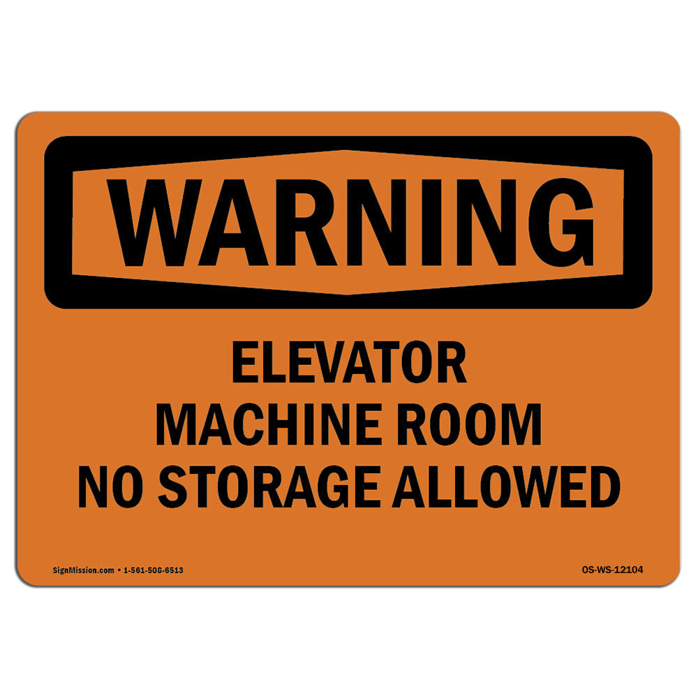 SignMission Elevator Machine Room No Storage Allowed Sign | Wayfair
