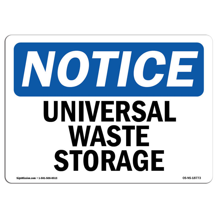 SignMission OSHA Notice - Universal Waste Storage Sign | Heavy Duty ...