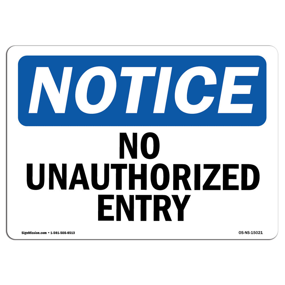 SignMission OSHA Notice - No Unauthorized Entry Sign | Wayfair