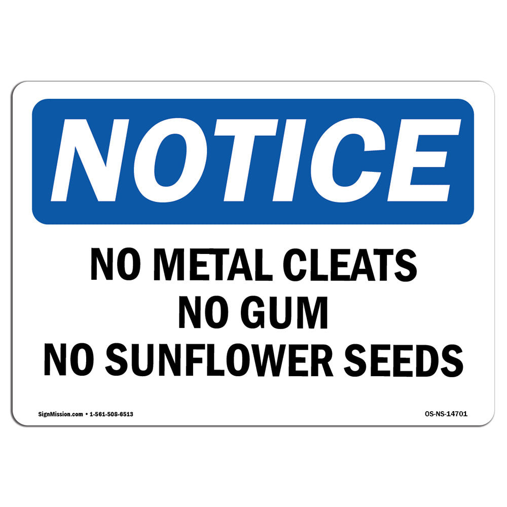 SignMission OSHA Notice - No Metal Cleats No Gum No Sunflower Seeds ...