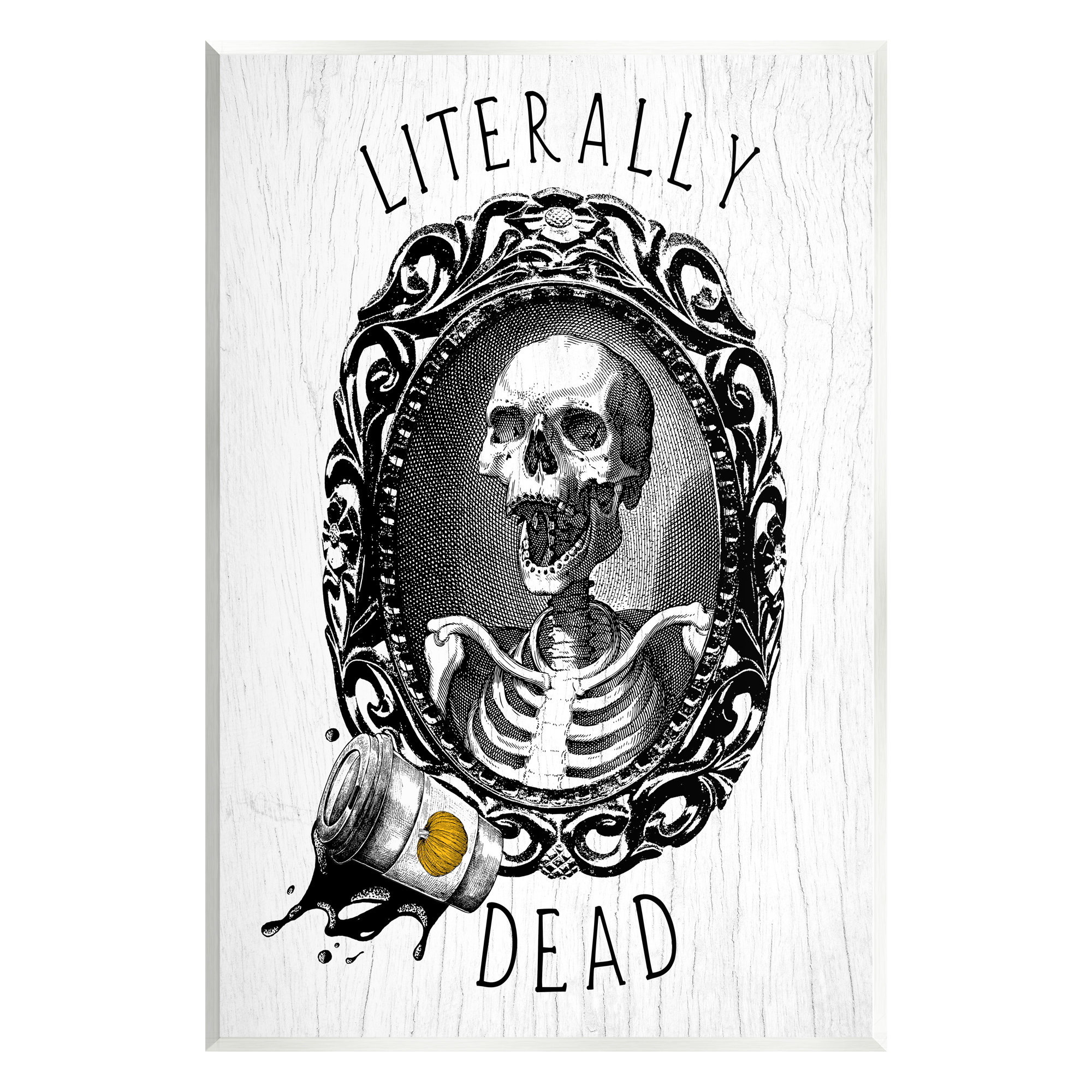 Stupell Industries Literally Dead Skeleton Spilled Coffee Ornate Design ...