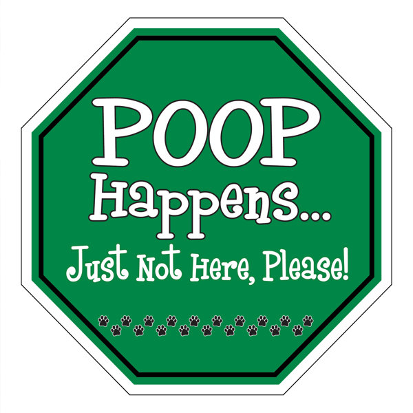 Imagine This Company Poop Happens, Just Not Here Please Garden Sign ...