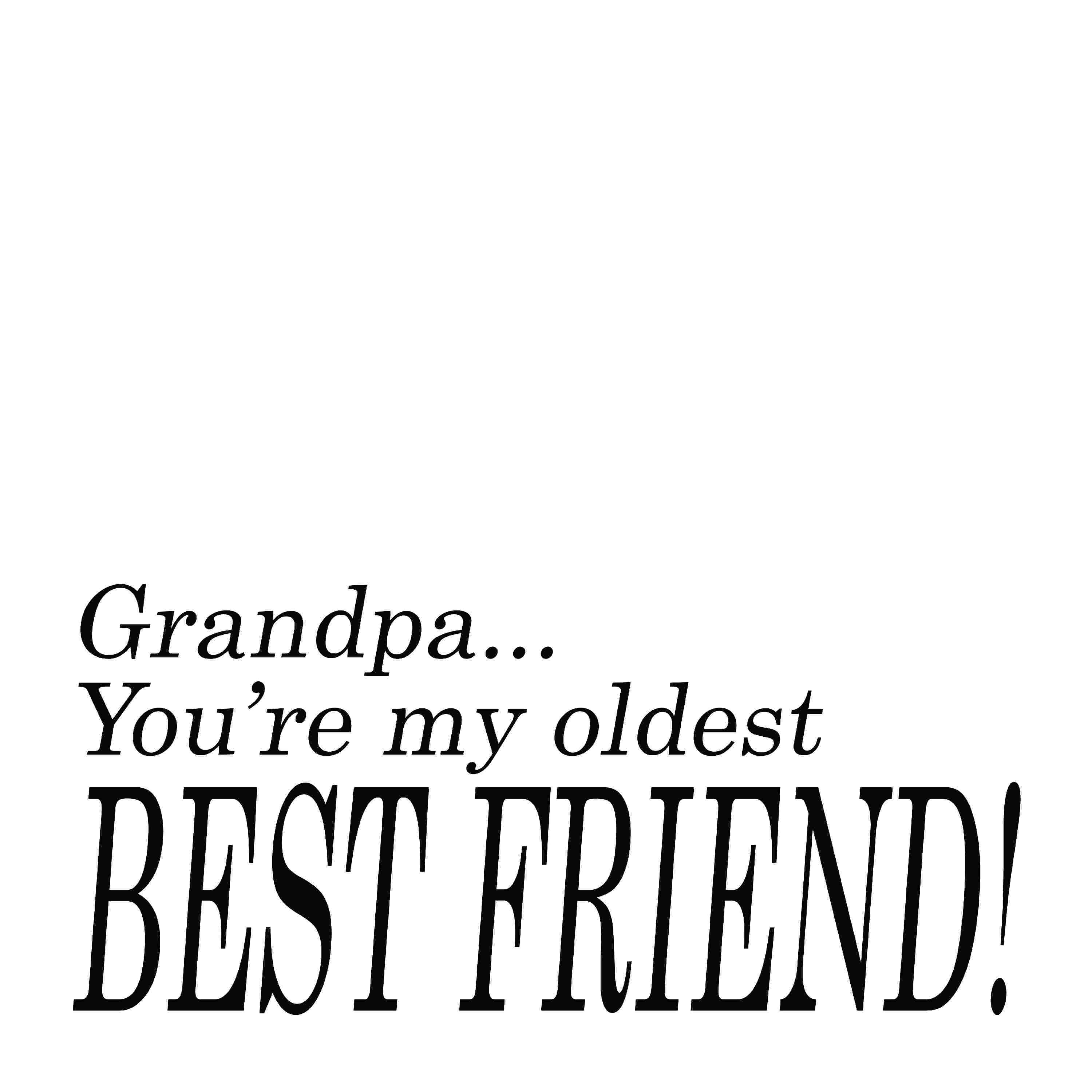 Trinx Oldest Best Friend - Wrapped Canvas Textual Art | Wayfair