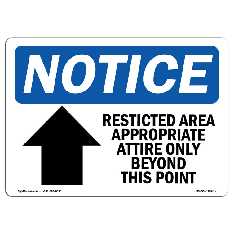 SignMission OSHA Notice - Restricted Area Appropriate Sign With Symbol ...