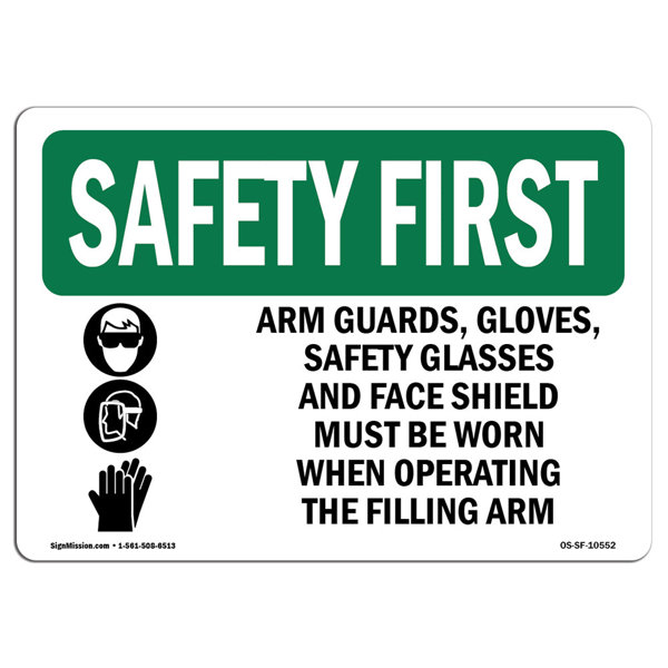 SignMission OSHA SAFETY FIRST Sign - Arm Guards Gloves Safety Glasses ...
