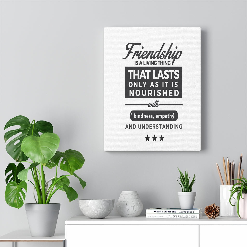Trinx Inspirational Quote Canvas Friendship Is A Living Thing Wall Art ...