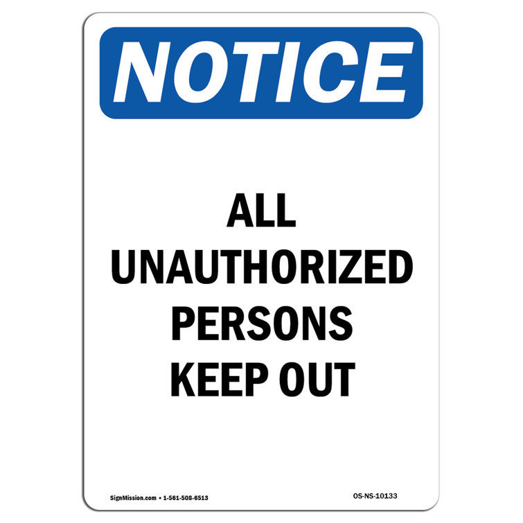 SignMission All Unauthorized Persons Keep out Sign | Wayfair