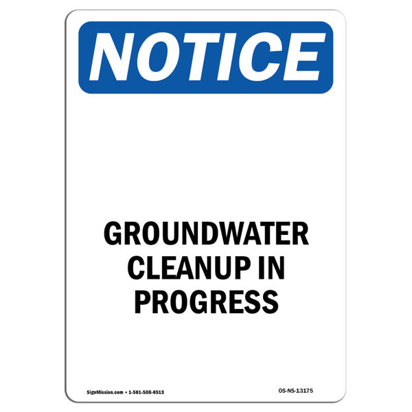 SignMission Groundwater Cleanup in Progress Sign | Wayfair