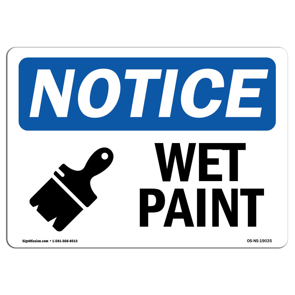 SignMission Osha Notice Wet Paint Sign with Symbol | Wayfair