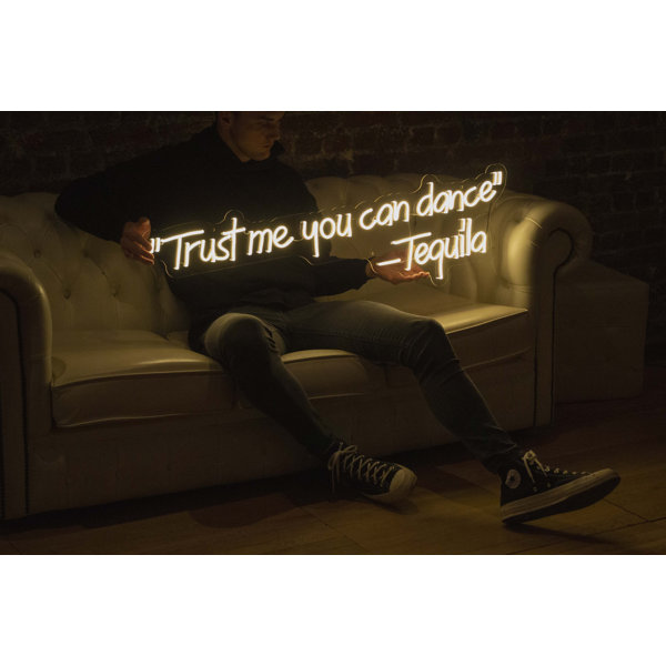 Happy Larry Melnick Trust Me You Can Dance 33Cm LED Neon Sign | Wayfair ...