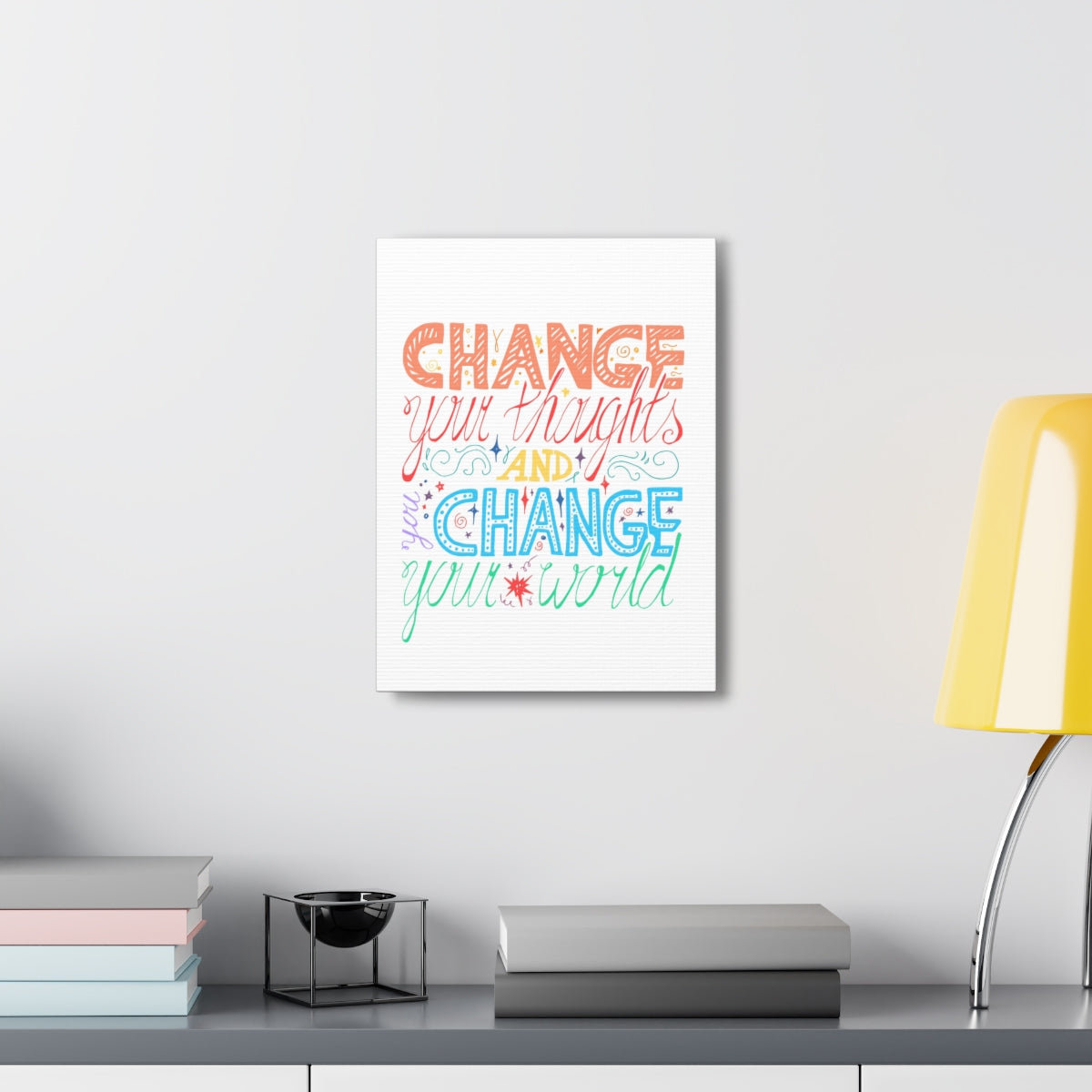 Trinx Inspirational Wall Art Change Your Thoughts Motivation Wall Decor ...