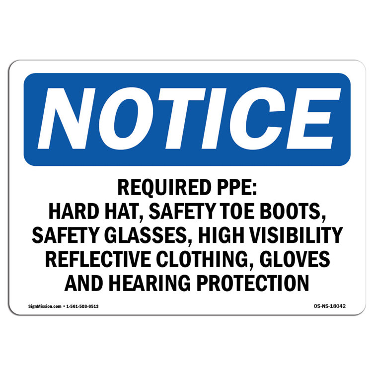 SignMission OSHA Notice - Required PPE Hard Hat Safety Toe Boots Sign ...
