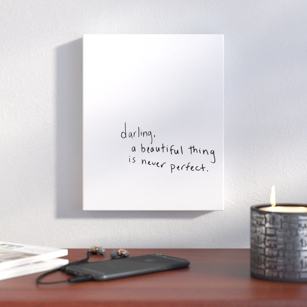 Wrought Studio Beauty Is Never Perfect - Textual Art Print on Canvas ...