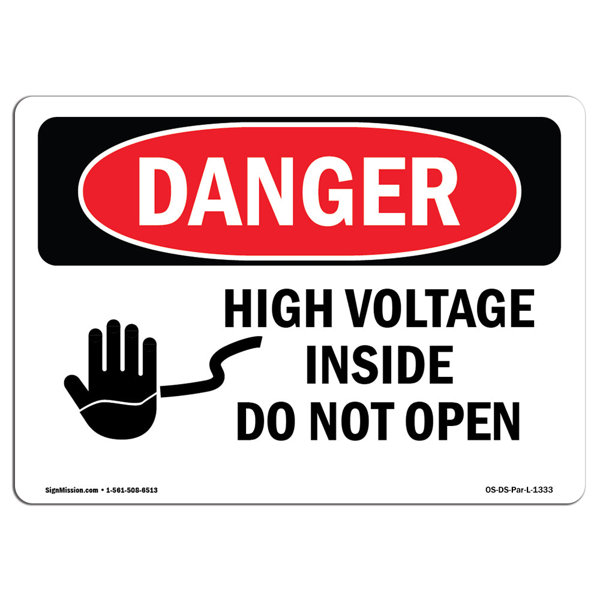 SignMission High Voltage Inside Do Not Open Sign - Wayfair Canada