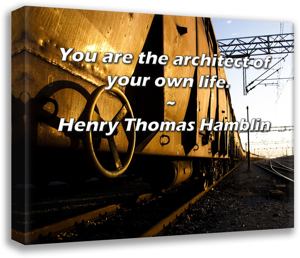 Latitude Run® Artsy Quote "You are the architect of your own life." By ...