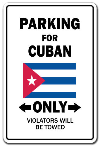 SignMission PARKING FOR CUBAN ONLY Decal Cuba Flag National Pride Love ...