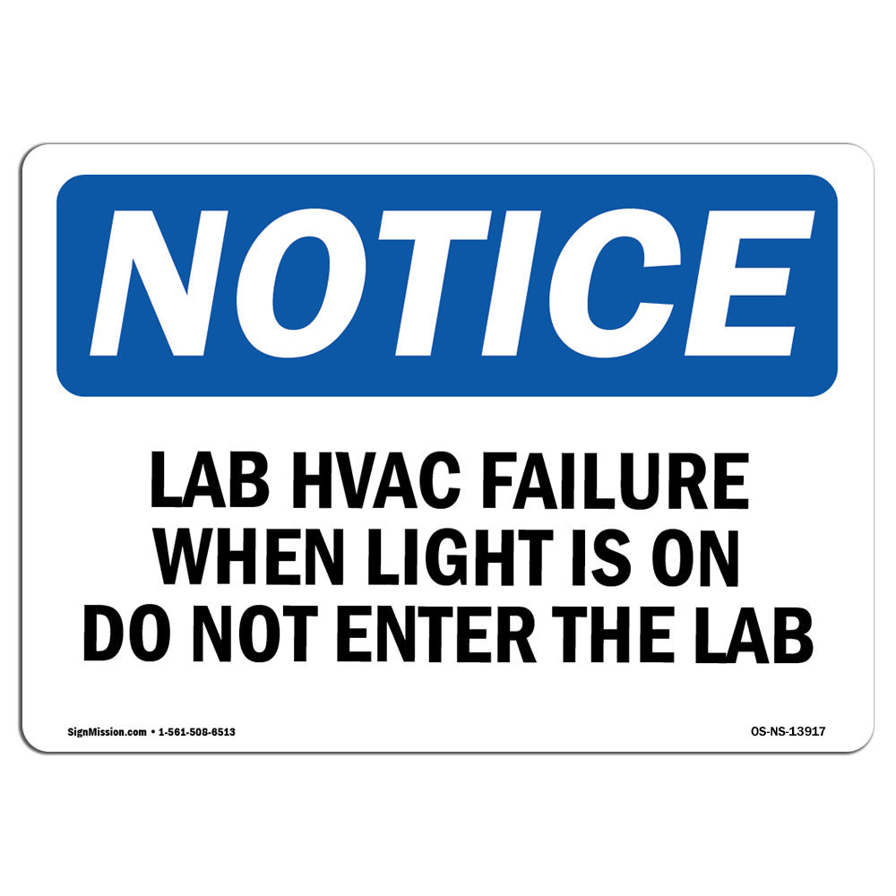 SignMission Osha Notice Lab Hvac Failure When Light Is on Do Not Sign ...