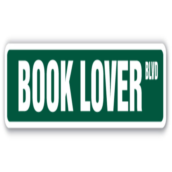 SignMission BOOK LOVER Street Sign Books Novels Readers Read Reading ...