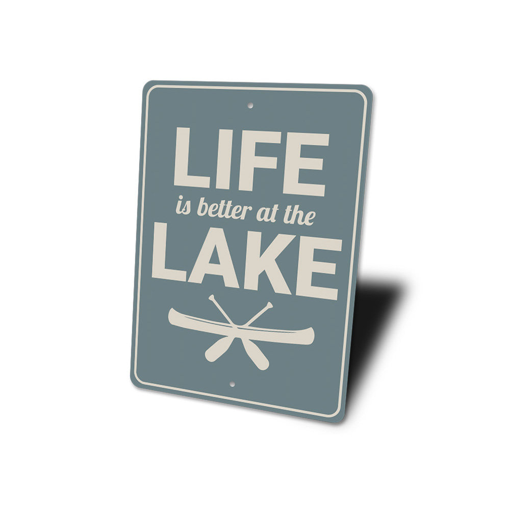 Lizton Sign Shop, Inc Life Is Better At The Lake Aluminum Sign | Wayfair