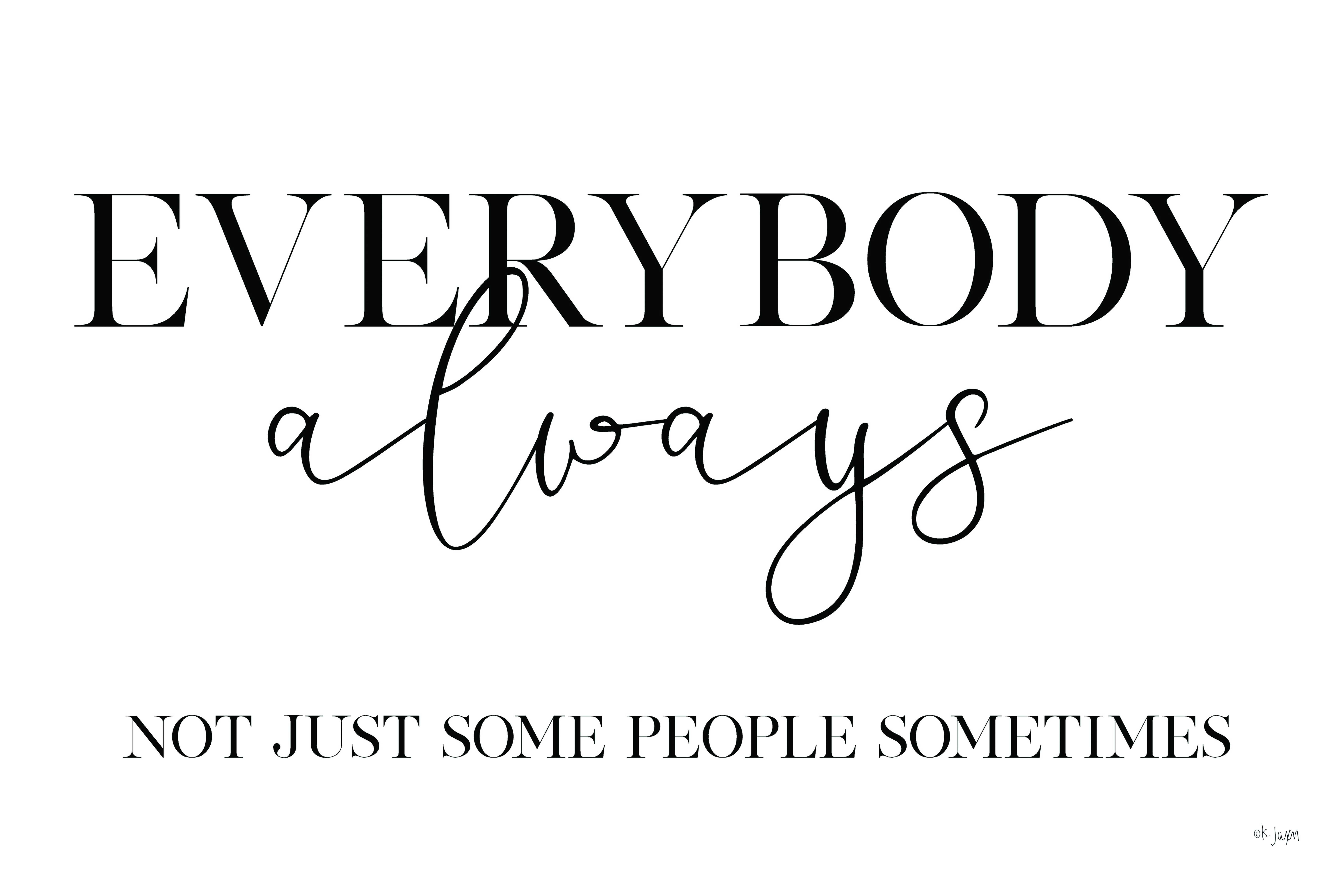 Trinx Hartmunn Everybody Always - Wrapped Canvas Textual Art | Wayfair