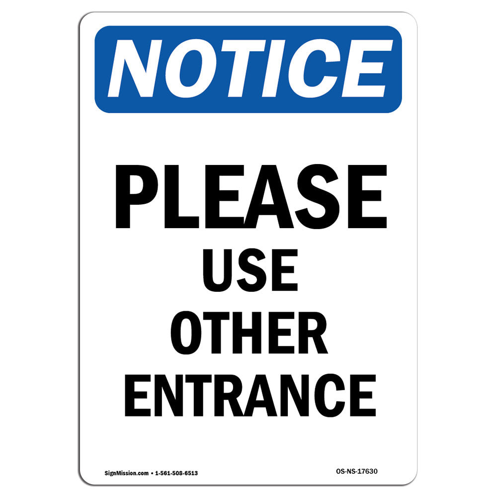 SignMission OSHA Notice - Please Use Other Entrance Sign | Heavy Duty ...