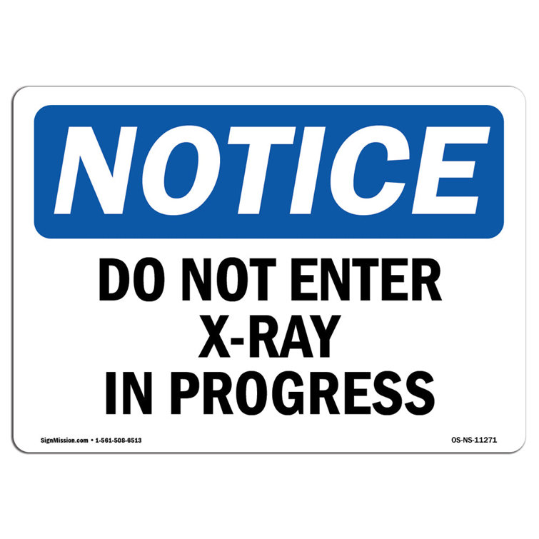 SignMission Panneau «Ne pas entrer de rayons X en cours» - Wayfair Canada