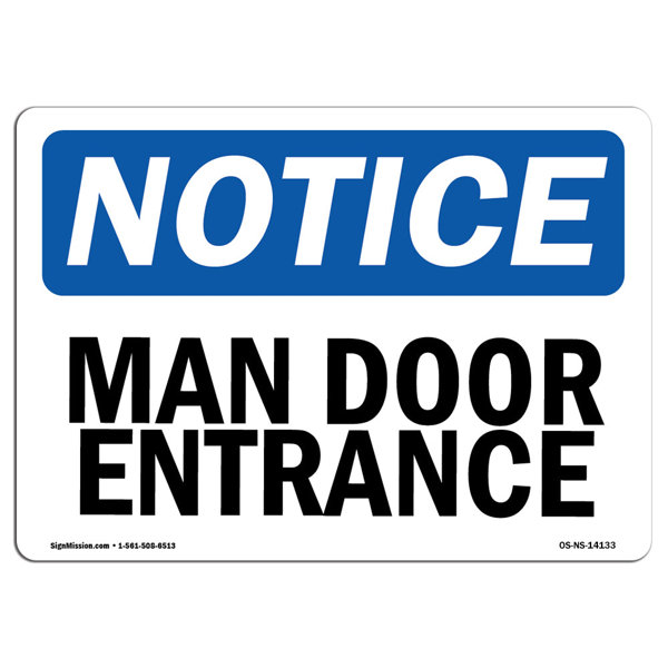 SignMission Osha Notice Man Door Entrance Sign | Wayfair