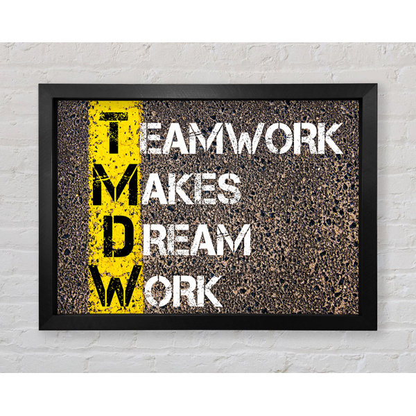 Bright Star Teamwork Makes Dream Work - Single Picture Frame Art Prints ...