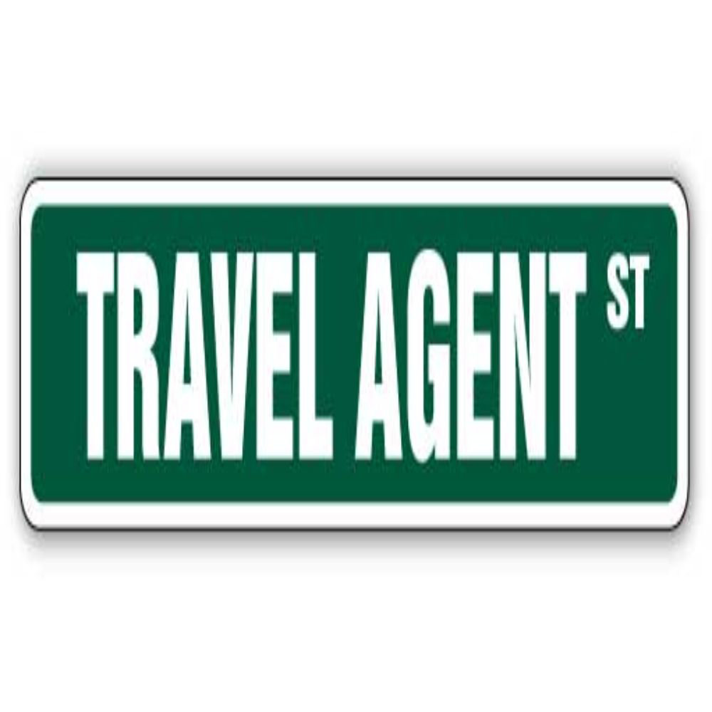 SignMission Travel Agent Street Sign Agency World Traveler Traveling ...