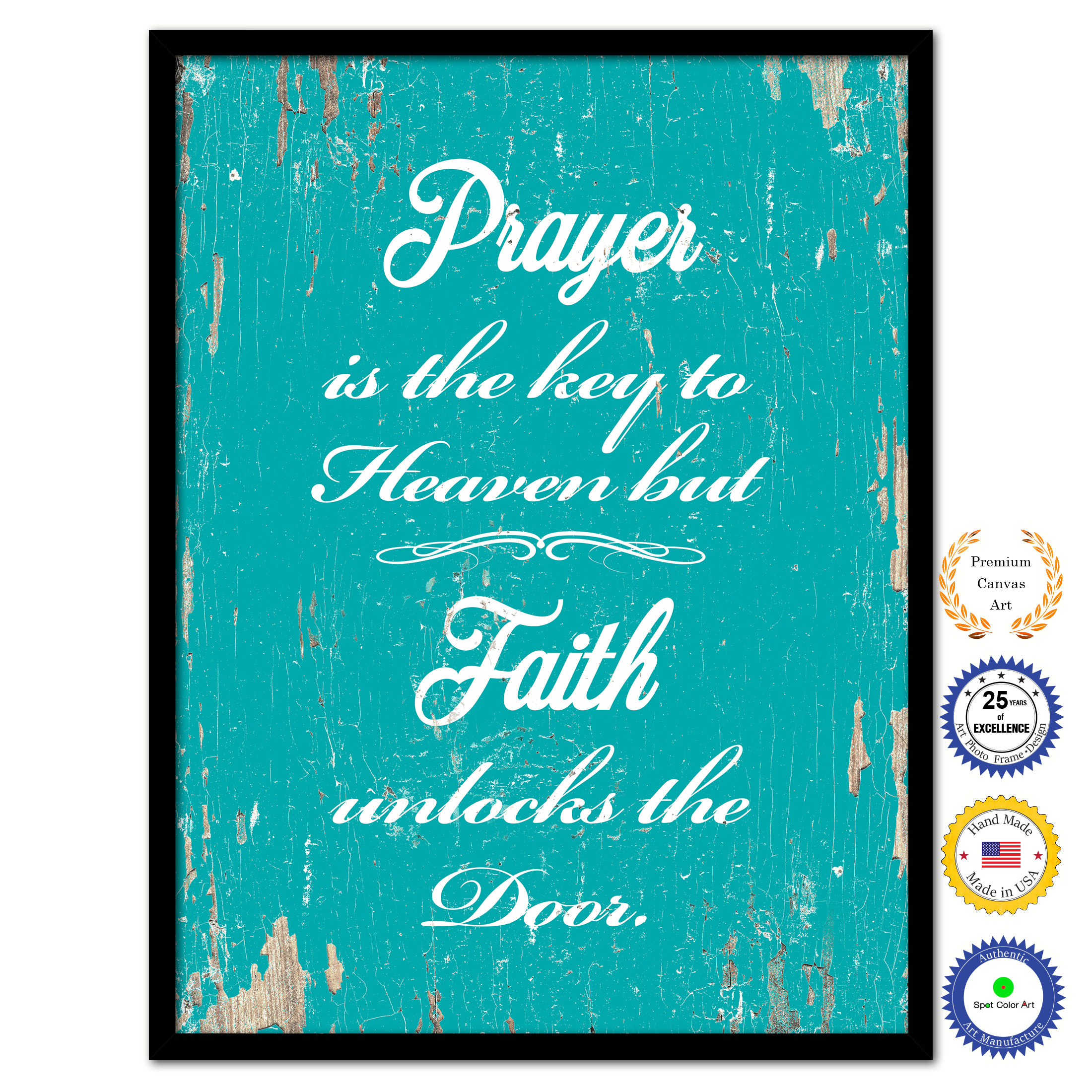 Trinx " Prayer Is The Key To Heaven But Faith " - Wayfair Canada
