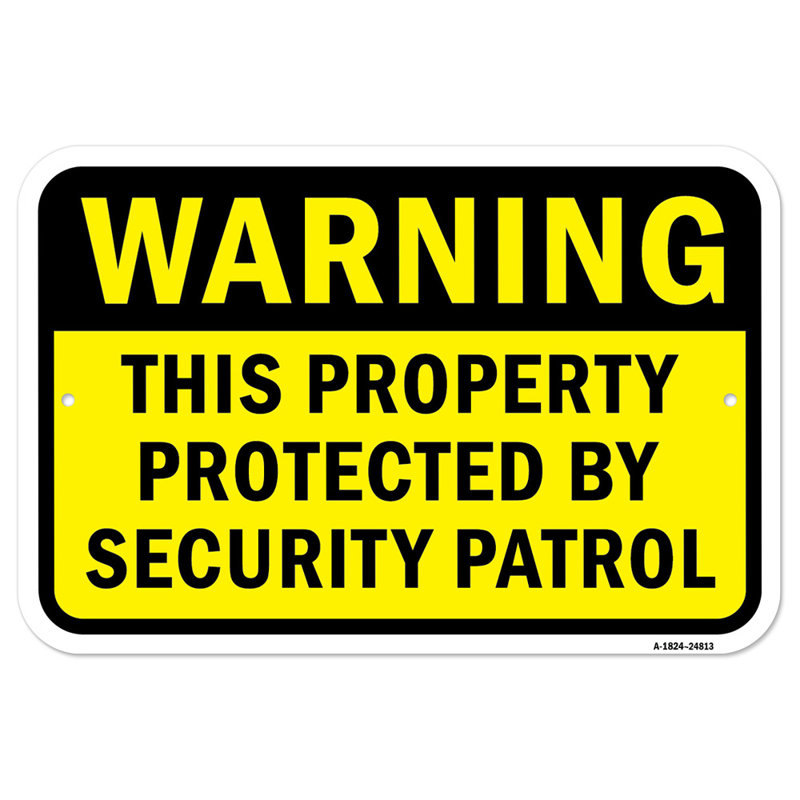 SignMission Property Protected by Security Patrol Heavy-Gauge Aluminum ...