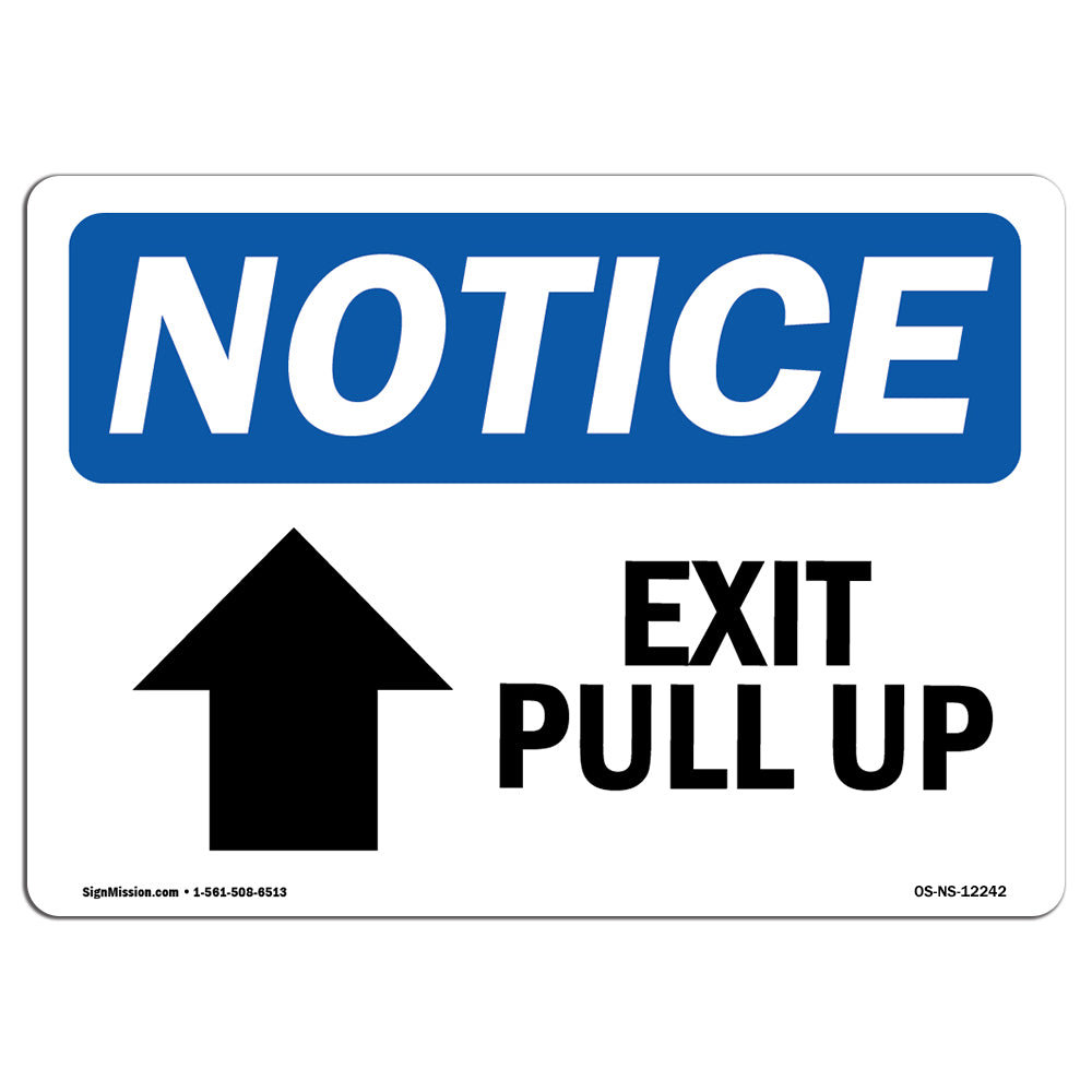 SignMission OSHA Notice - Exit Pull Up Sign With Symbol | Heavy Duty ...